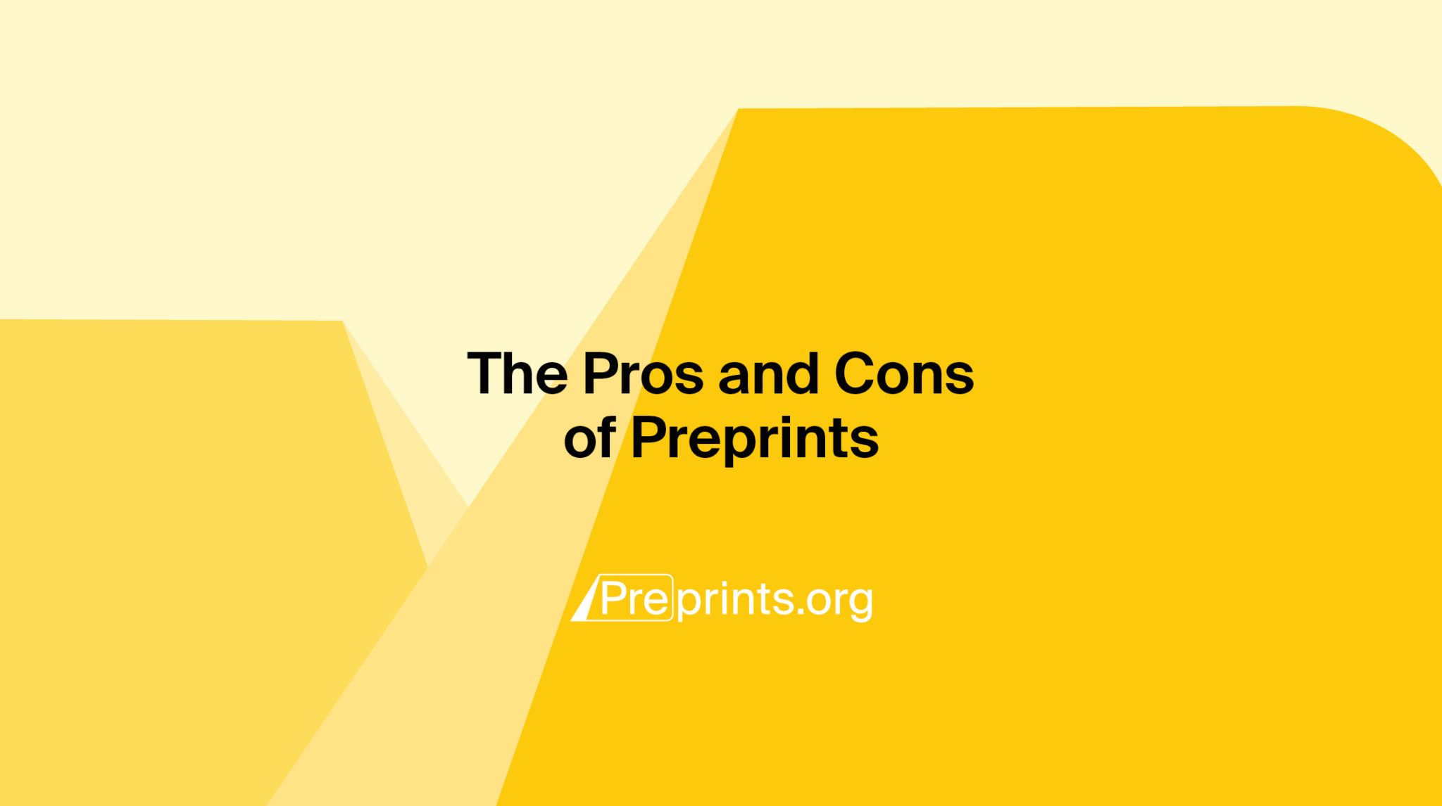 The Pros and Cons of Preprints - MDPI Blog