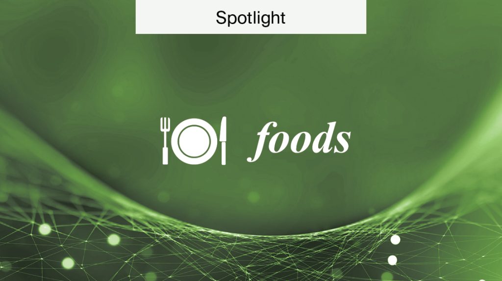 Spotlight on Foods - MDPI Blog